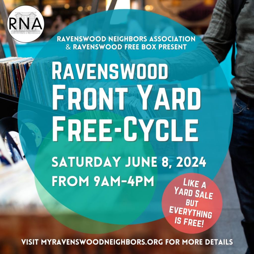 FRONT YARD FREE-CYCLE – RAVENSWOOD NEIGHBORS ASSOCIATION